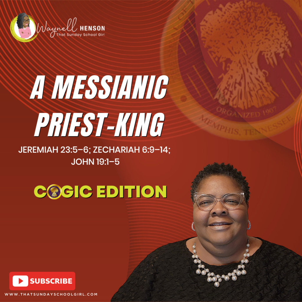 #TSSGNotes – 📚🙌🏽 ️ A MESSIANIC PRIEST-KING - March 24, 2024